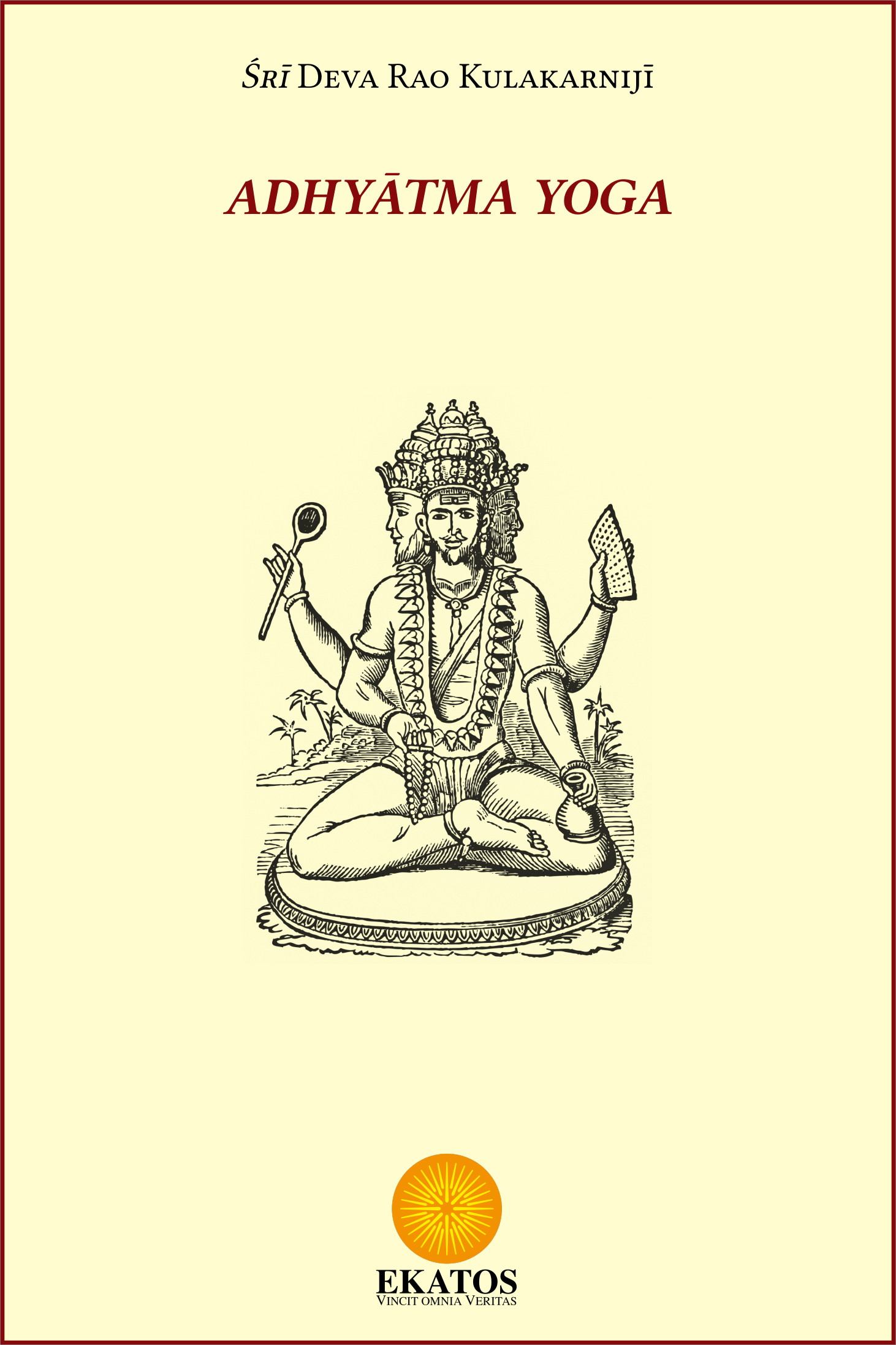 Adhyātma Yoga – Ekatos Edizioni