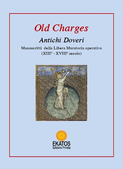 Old Charges – Antichi doveri – Ekatos Edizioni